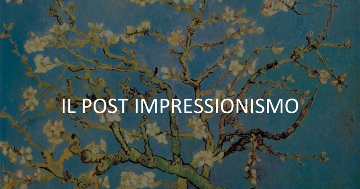 Il Post Impressionismo | Algor Library