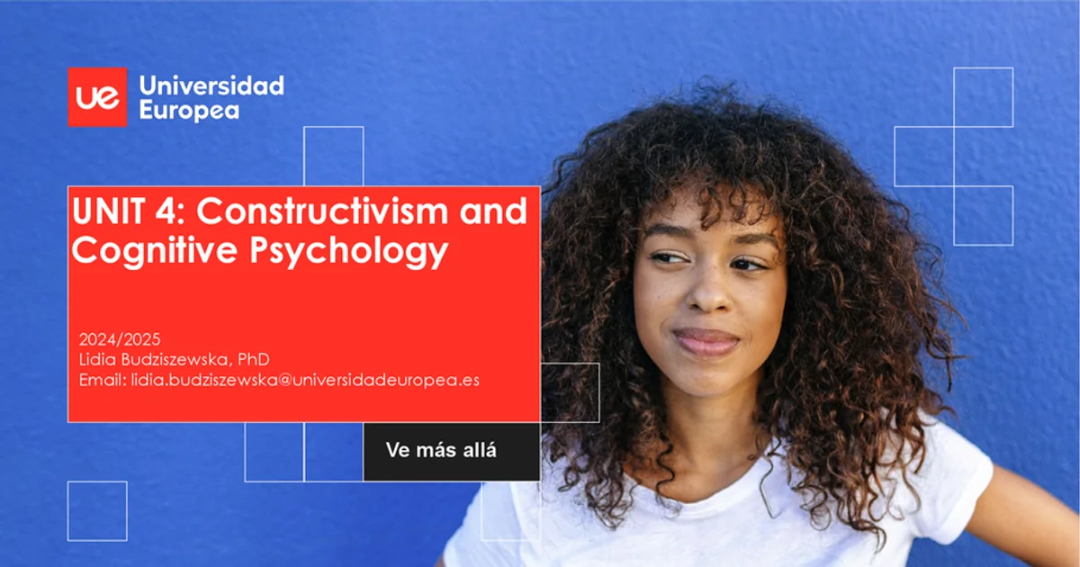 Constructivism and Cognitive Psychology, Universidad Europea | Algor ...