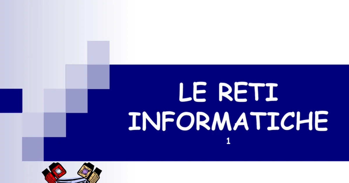 Le Reti Informatiche, I.i.s. Sanmicheli | Algor Library