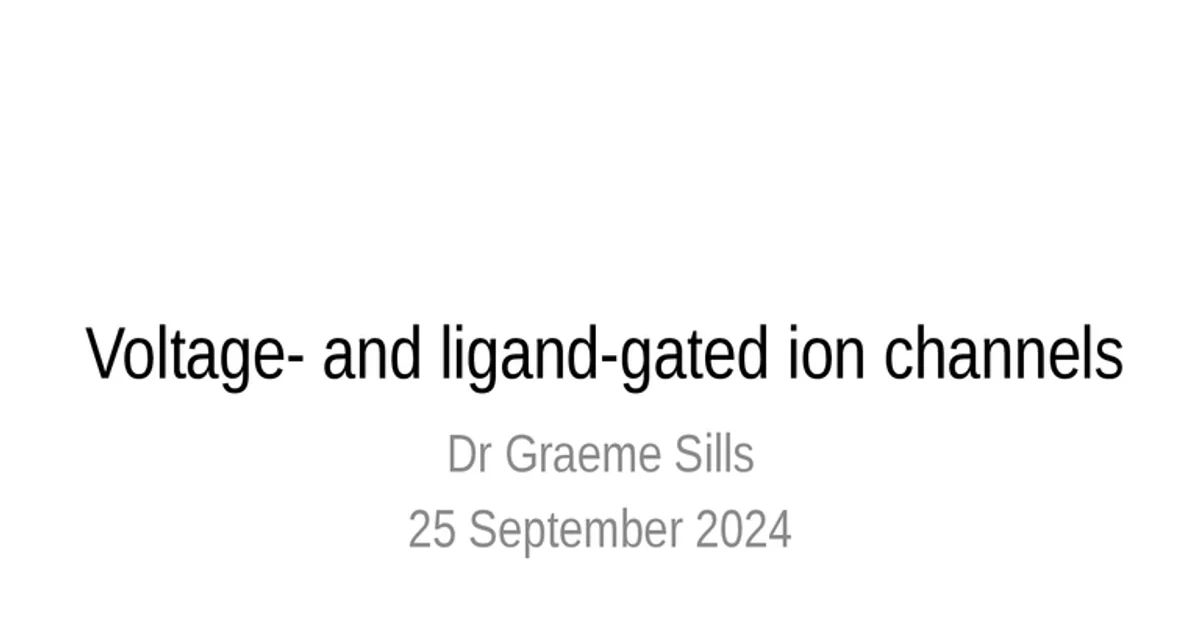 Voltage- and Ligand-Gated Ion Channels, UoG | Algor Library
