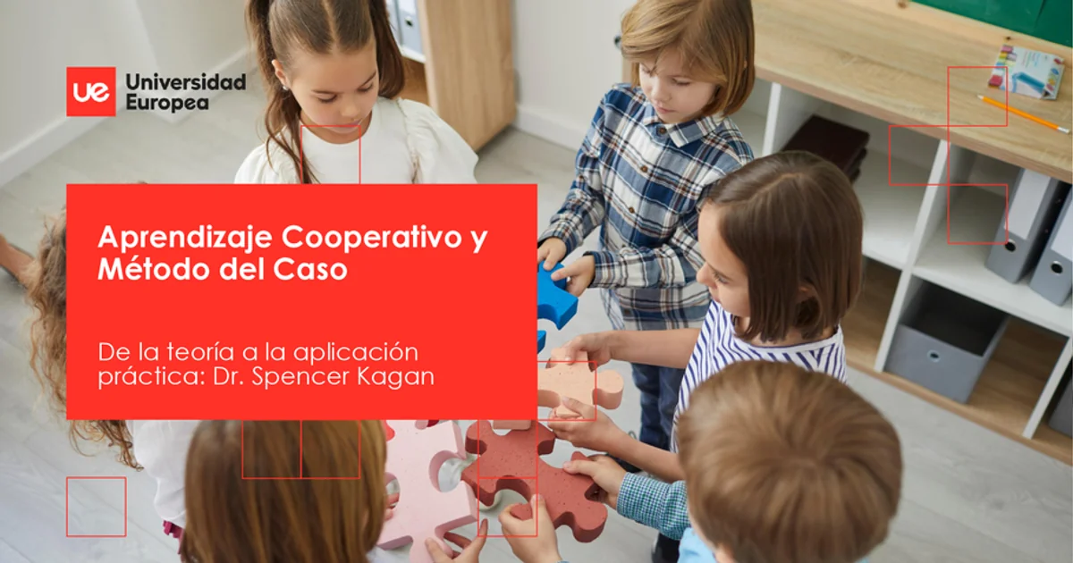Aprendizaje Cooperativo y Método del Caso, Universidad Europea | Algor ...