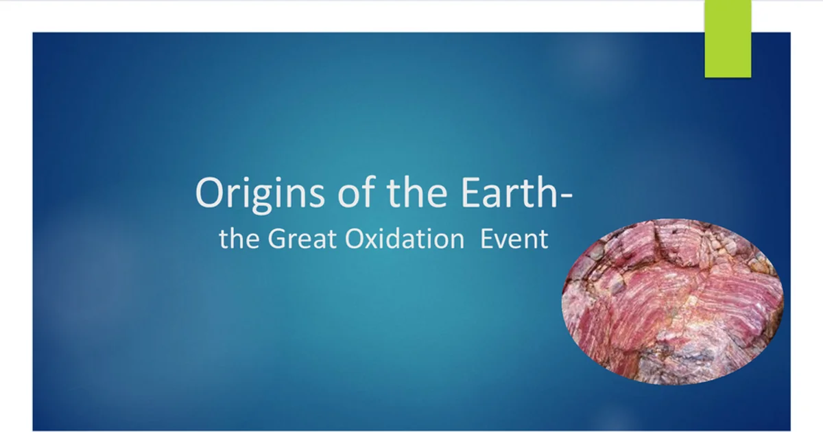 Origins of the Earth, Great Oxidation Event | Algor Library