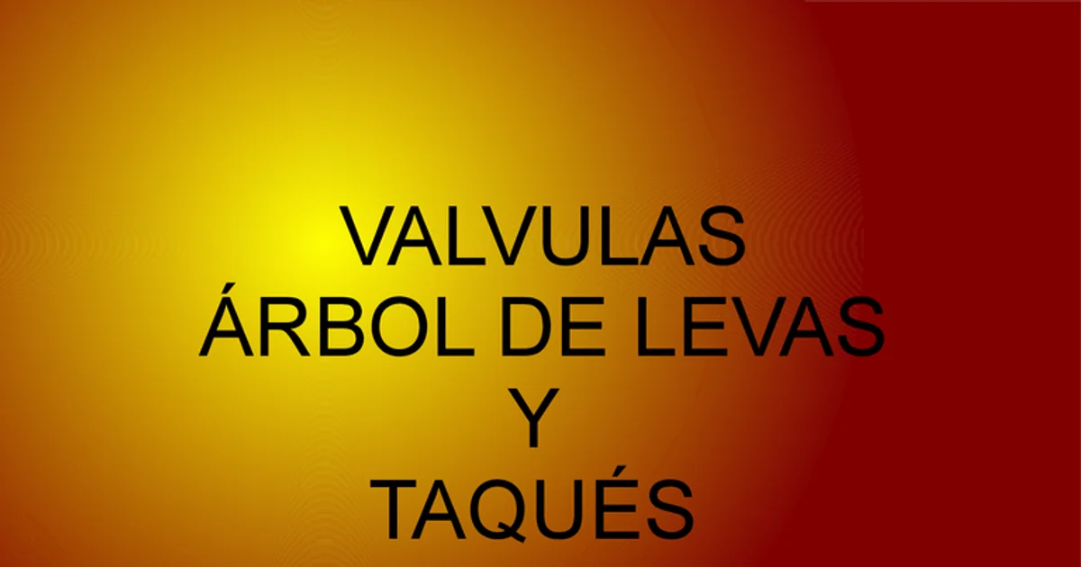 Valvulas Arbol de Levas y Taques | Algor Library