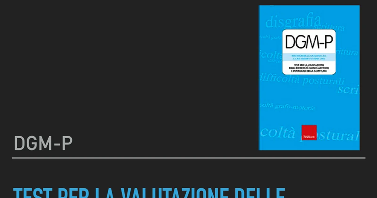 Dgm-p Test Difficoltà Grafo-motorie, Eikon | Algor Library