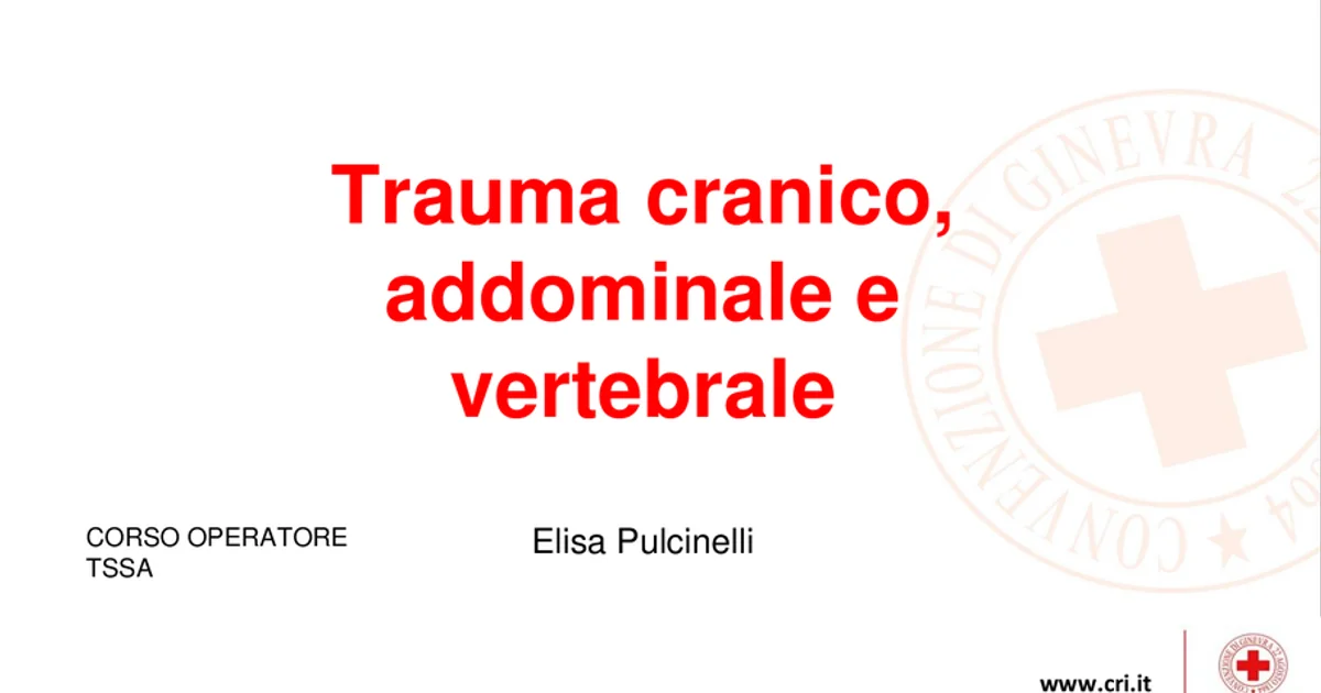 Trauma Cranico, Addominale e Vertebrale, CRI | Algor Library