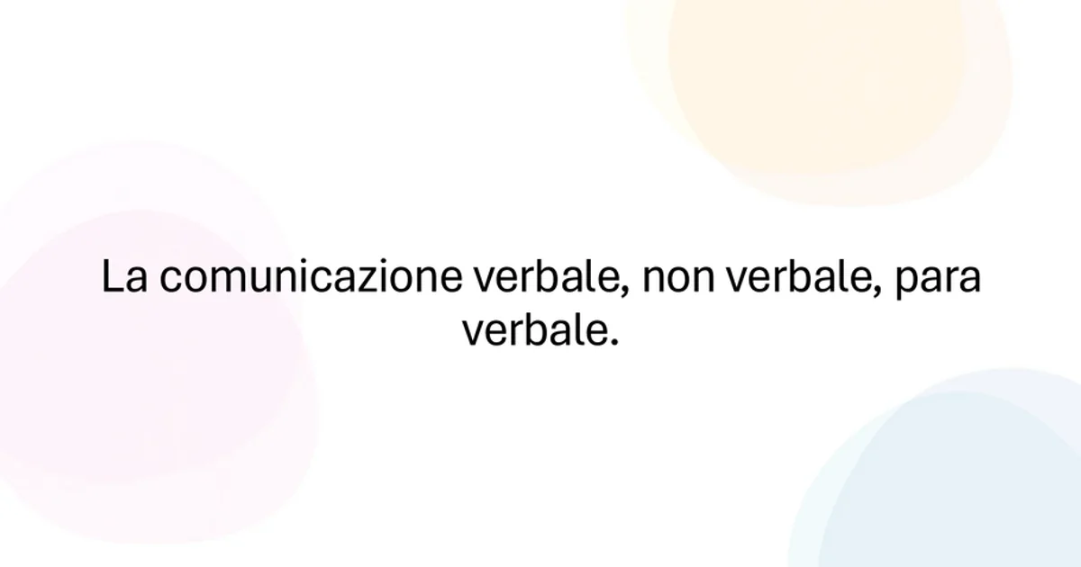 Comunicazione verbale, non verbale, paraverbale | Algor Library