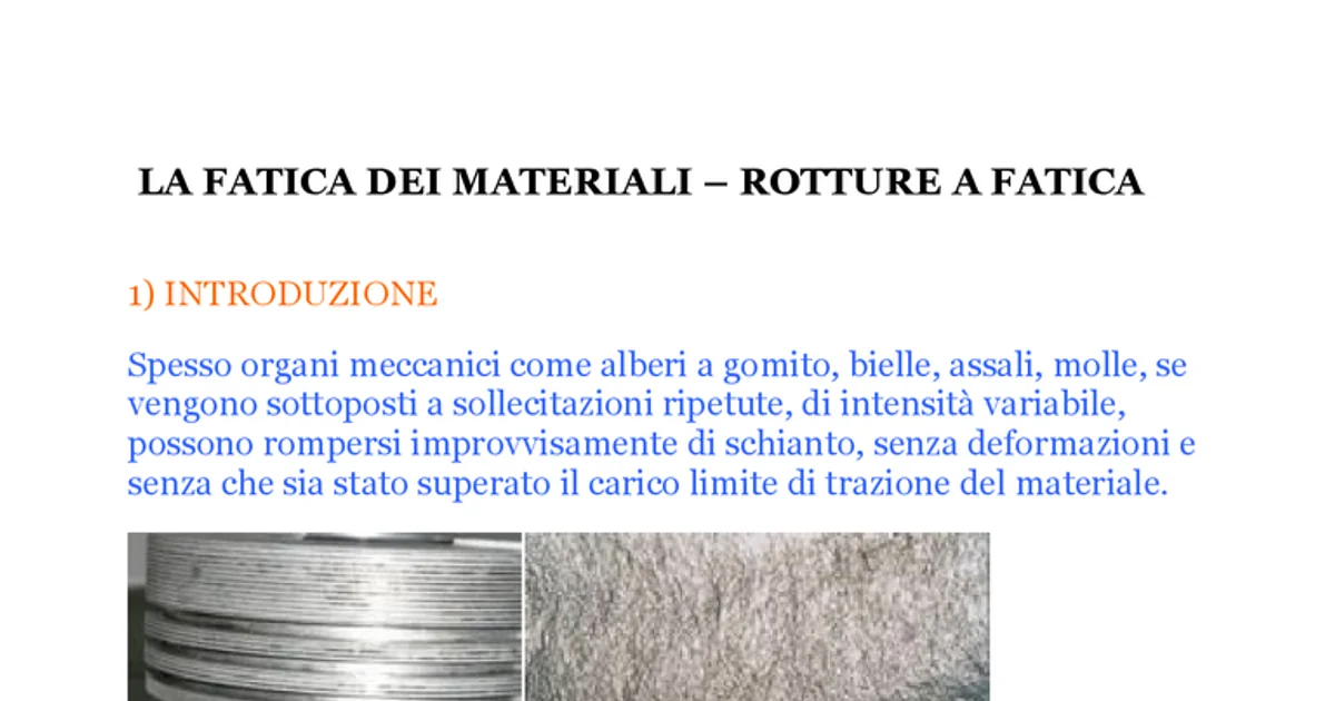 La Fatica dei Materiali, Rotture a Fatica | Algor Library