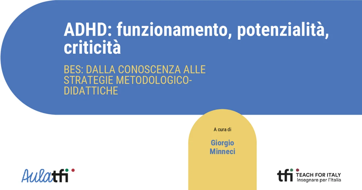 ADHD, Aulatfi Teach For Italy | Algor Library