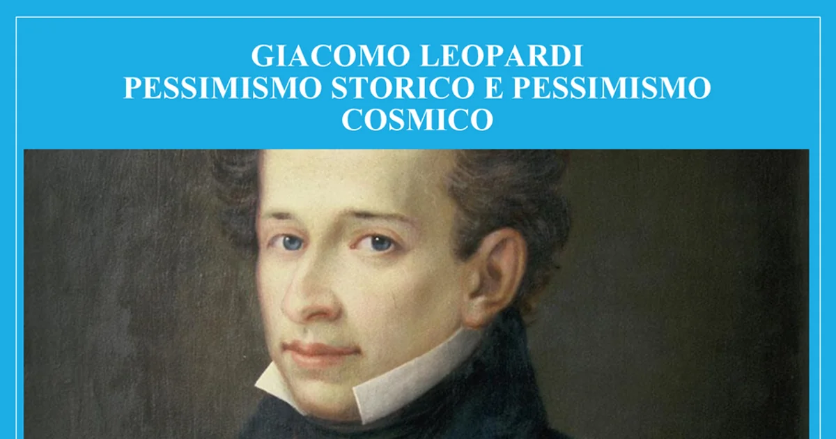 Giacomo Leopardi Pessimismo Storico e Cosmico | Algor Library