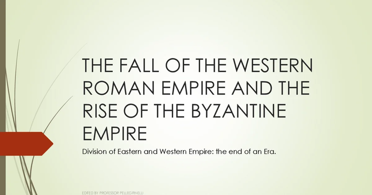 Fall of Western Roman, Byzantine Empire | Algor Library