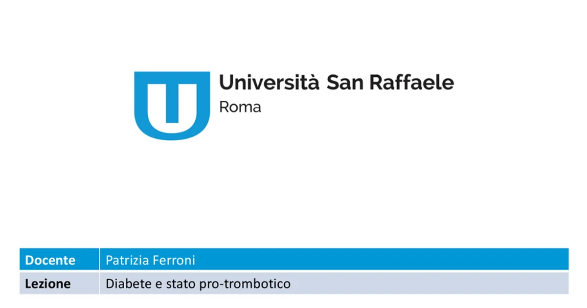 Diabete e stato pro-trombotico, Università San Raffaele Roma | Algor ...