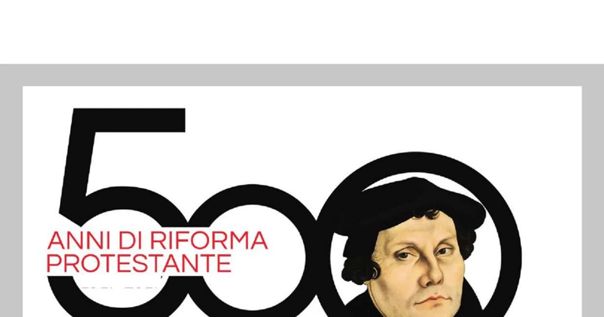 Riforma Protestante, 500 Anni | Algor Library