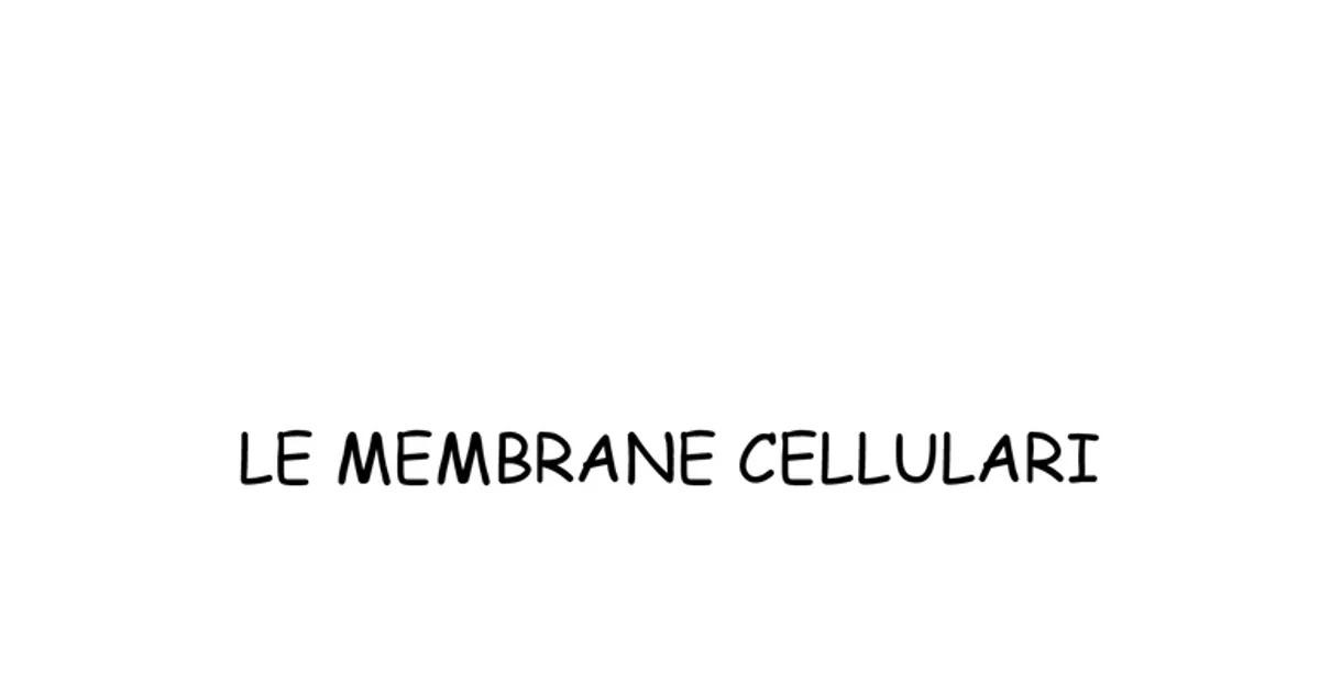 Le Membrane Cellulari | Algor Library