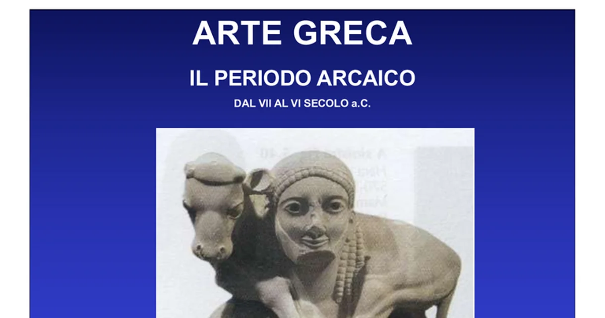 Arte Greca, Periodo Arcaico | Algor Library